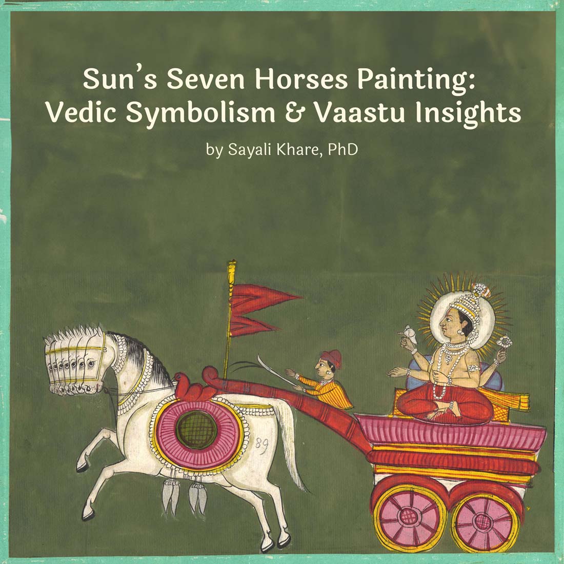 Sun’s Seven Horses Painting: Vedic symbolism & Vaastu insights – ReSanskrit